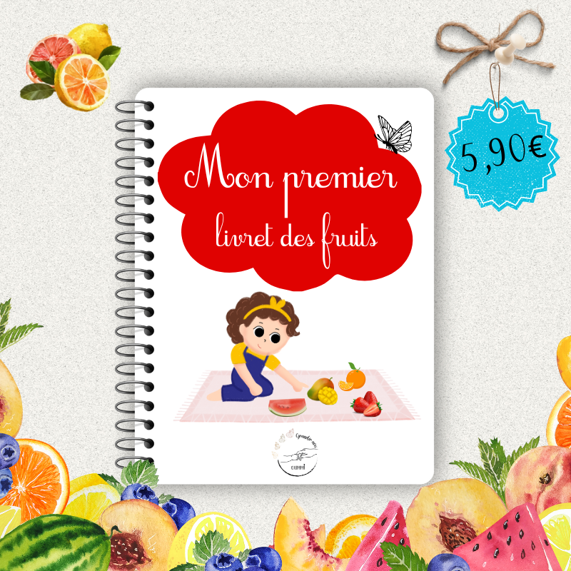 Mon premier livret des fruits - Éveil des petits